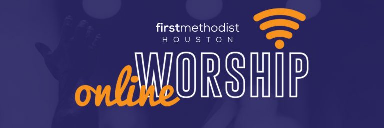 FMH Online - First Houston United Methodist Church